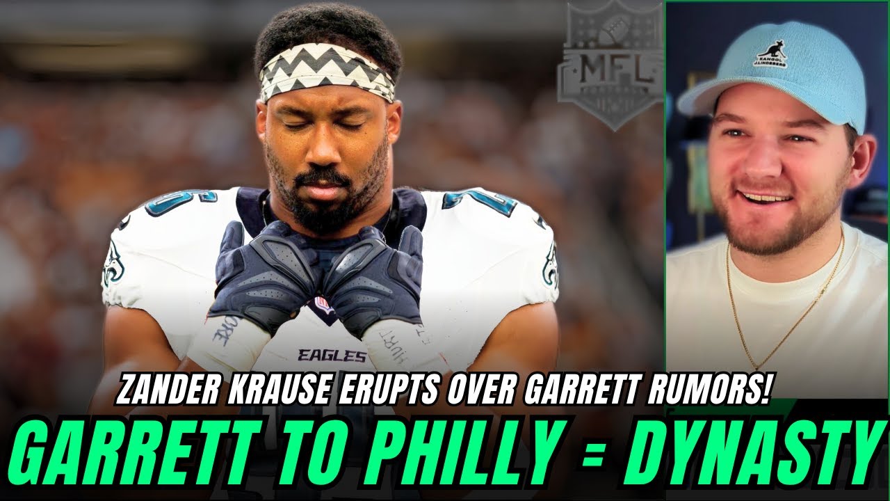 Zander Krause ERUPTS Over Myles Garrett to Eagles Rumors & Anyone ...