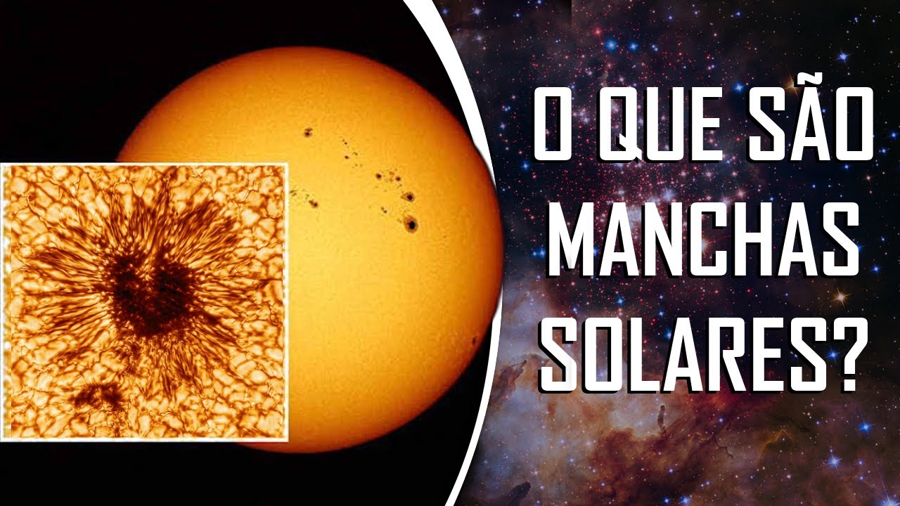 Mas afinal, o que são as MANCHAS SOLARES? - YouTube