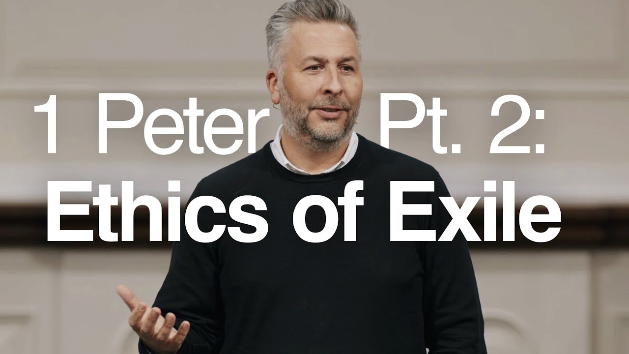 1 Peter Pt. 2: Ethics of Exile - Ger Jones - YouTube