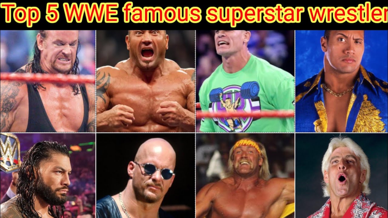 Top 5 WWE famous superstar wrestler. - YouTube