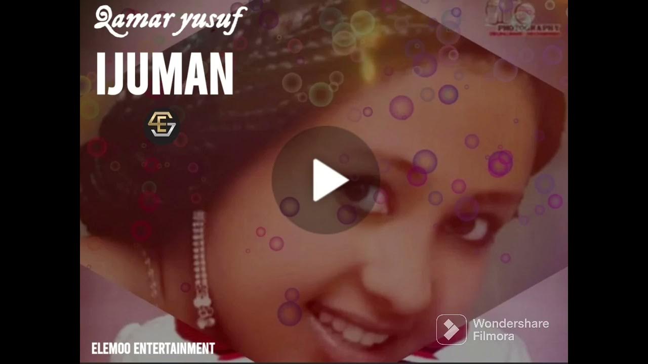 Qamar yusuf ijuman nan hasahu tana nara dhisii oromoo Musica - YouTube