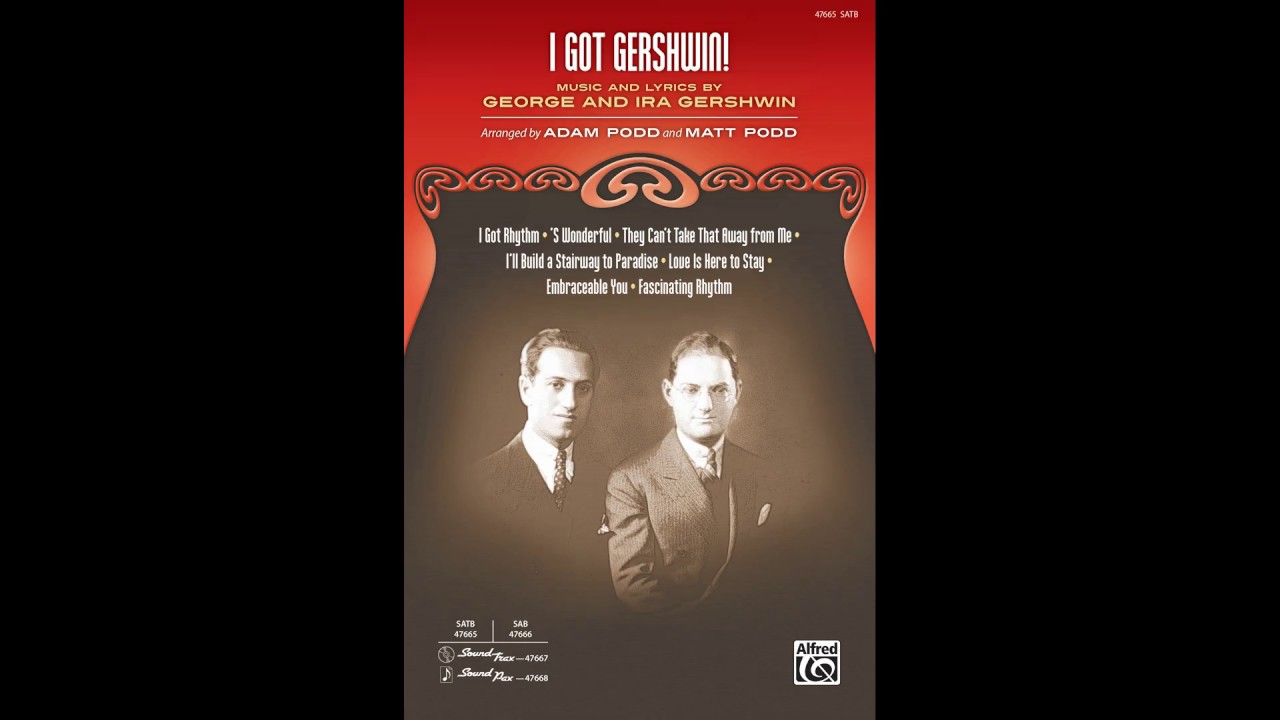 I Got Gershwin!, arr. Adam Podd and Matt Podd – Score & Sound - YouTube