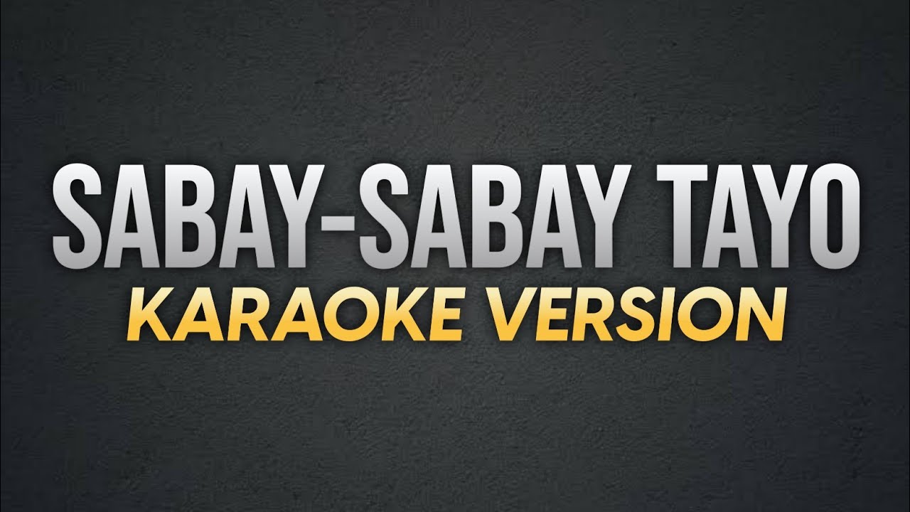 SABAY-SABAY TAYO - Marian Rivera | Karaoke Version | koolSound - YouTube