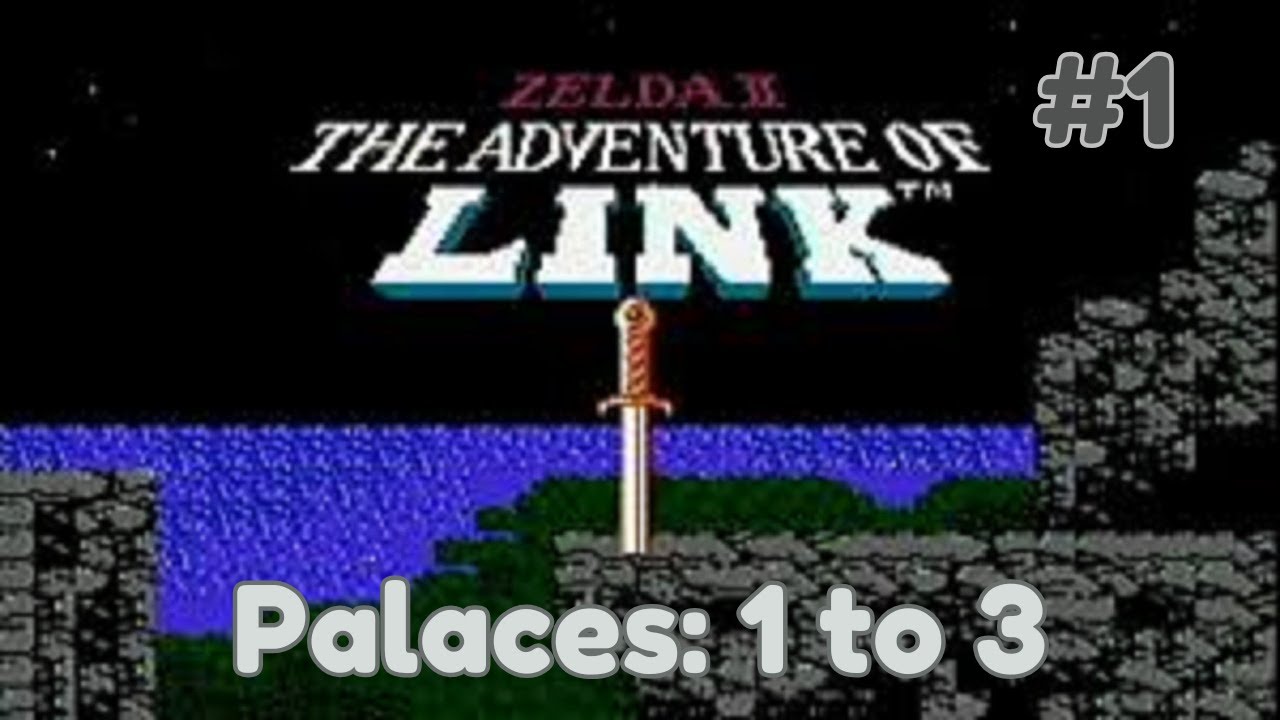 The Legend Of Zelda II: Adventure Of Link (1987) #1 - Full Game ...
