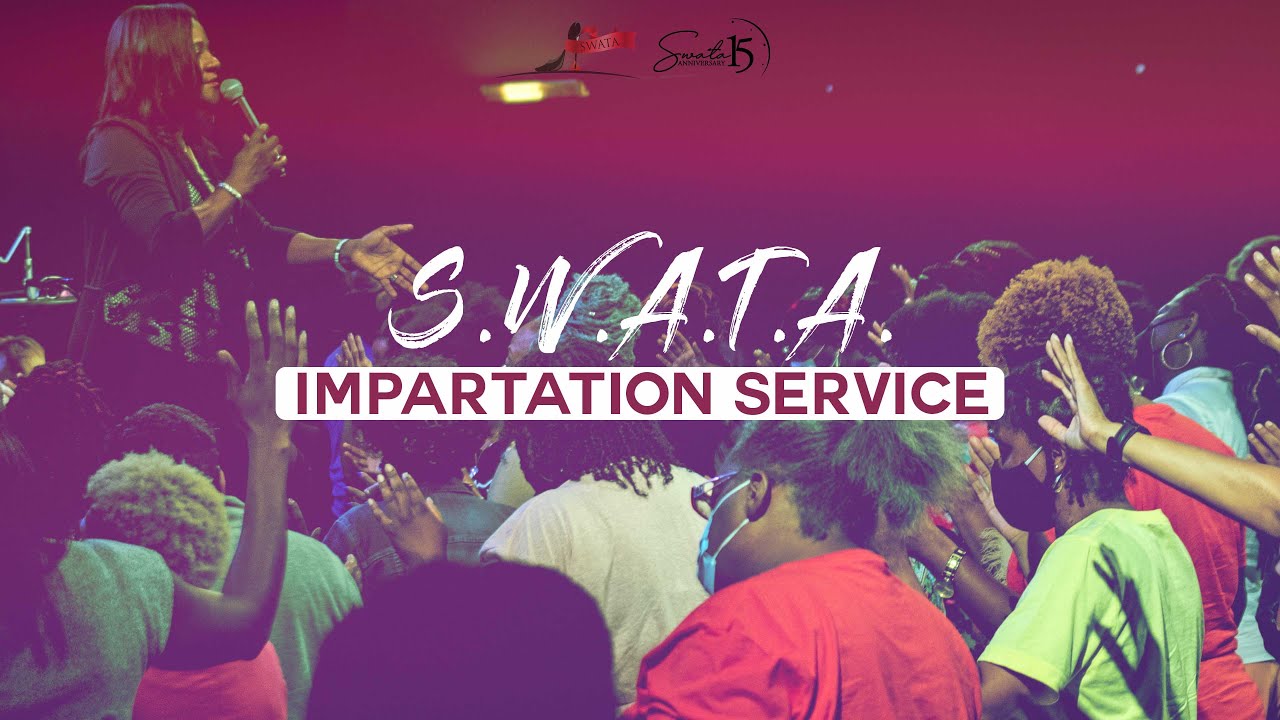 SWATA Impartation Service - YouTube