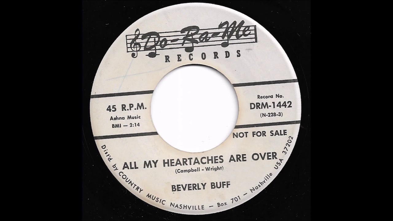 Beverly Buff - All My Heartaches Are Over - YouTube