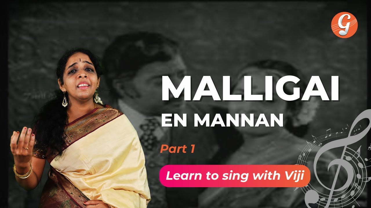 Learn to Sing Malligai En Mannan | ft. Sing with Viji | Gaayak - YouTube