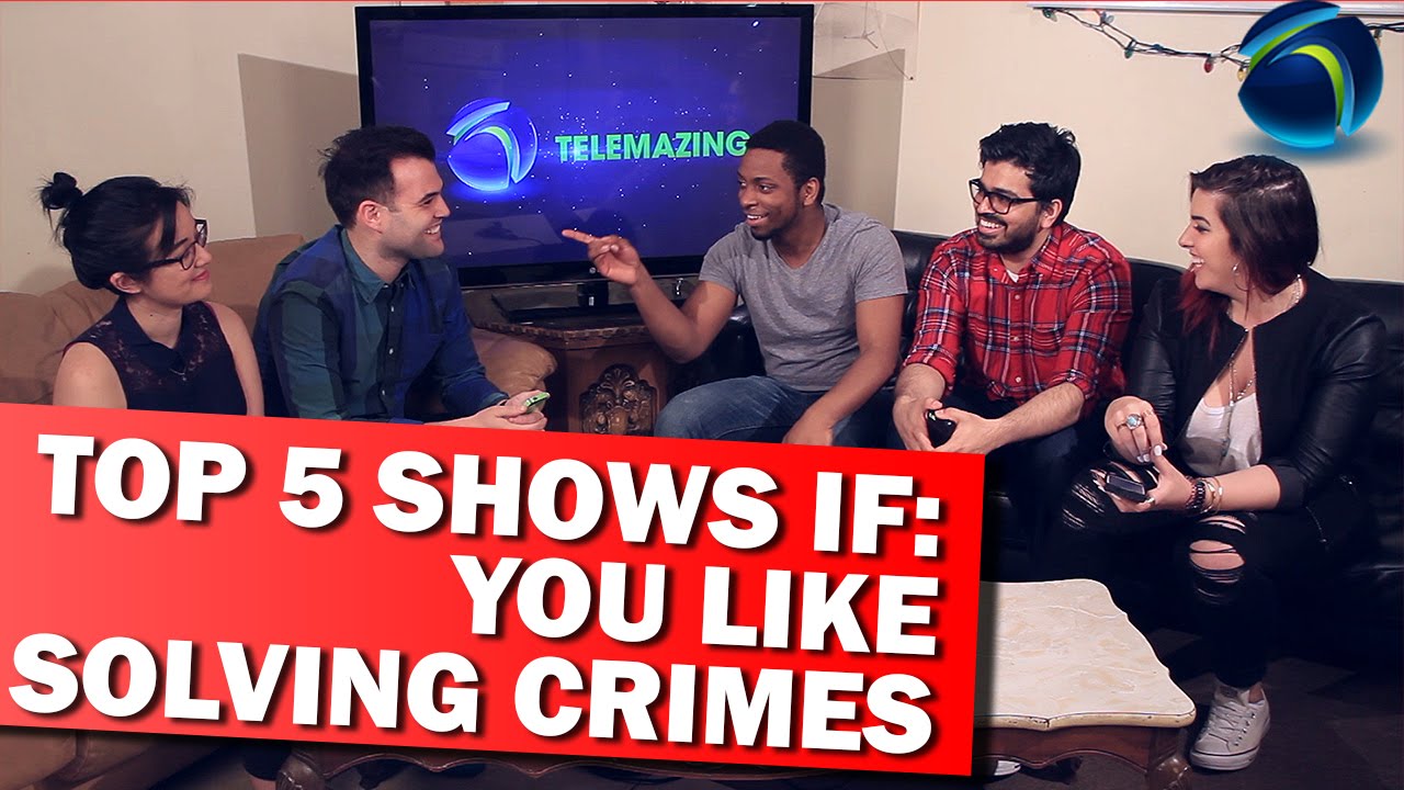 TOP 5 SHOWS IF: You Love Solving Crimes | TELEMAZING - YouTube