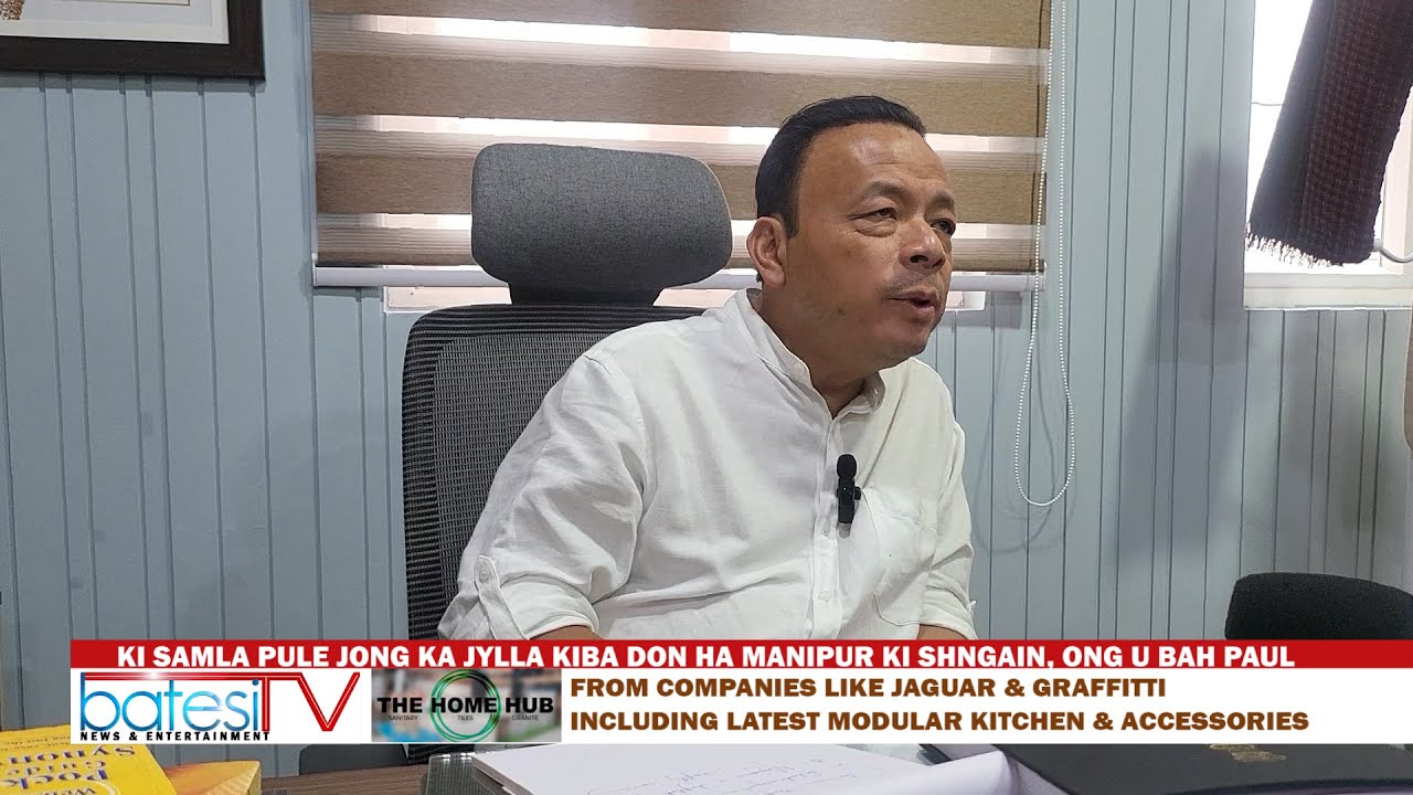 KI SAMLA PULE JONG KA JYLLA KIBA DON HA MANIPUR KI SHNGAIÑ, ONG U BAH ...