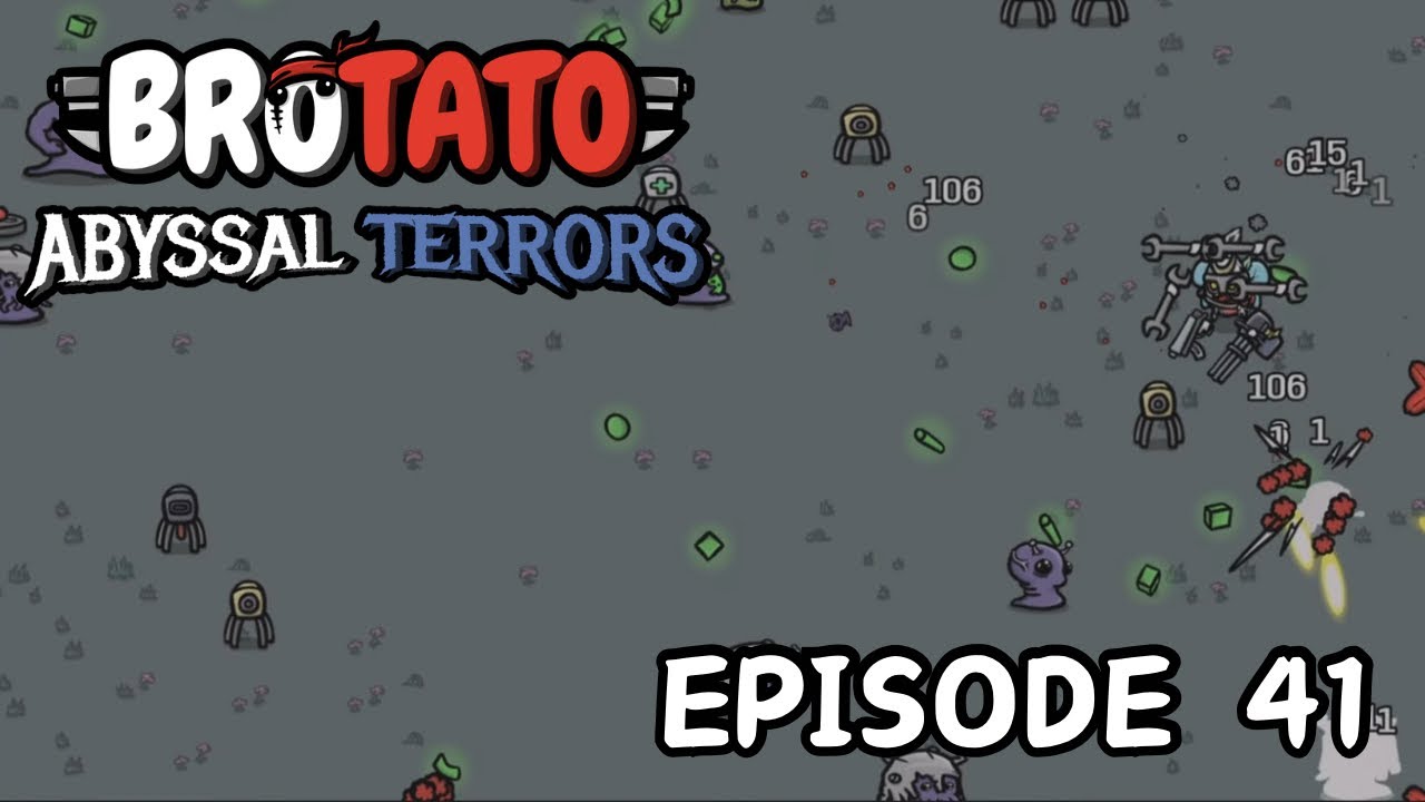 BORGIE BORGIE BORGIE - Brotato: Abyssal Terrors - Ep 41 - YouTube