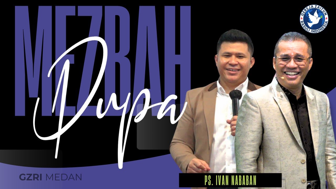 Mezbah Dupa dan Doa Puasa | 10/05/2025 (Ps. Ivan Nababan) - YouTube