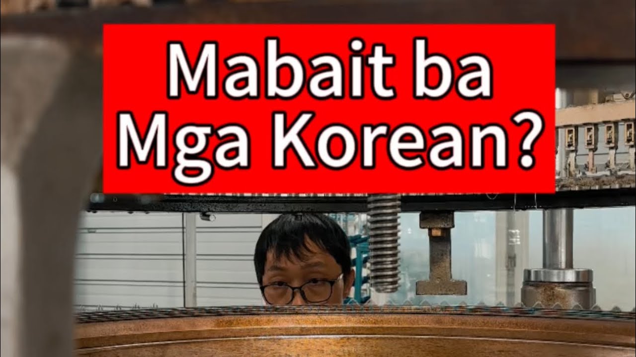 Mababait ba mga Korean? - YouTube