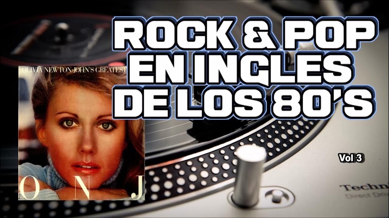 Grandes Éxitos De Los 80s En Inglés - Clasicos del Rock (3) - YouTube Music