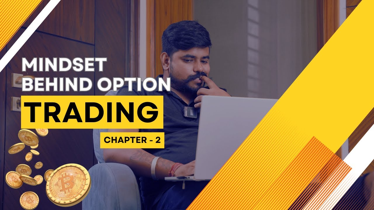 mindset behind option trading | दिमाग हिला देने वाली साइकोलॉजी ...