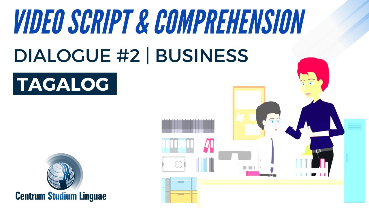 Video Script & Comprehension | Dialogue #2 | Business Lesson | Tagalog ...