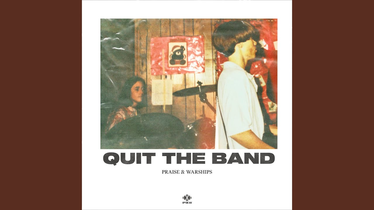 Quit the Band - YouTube