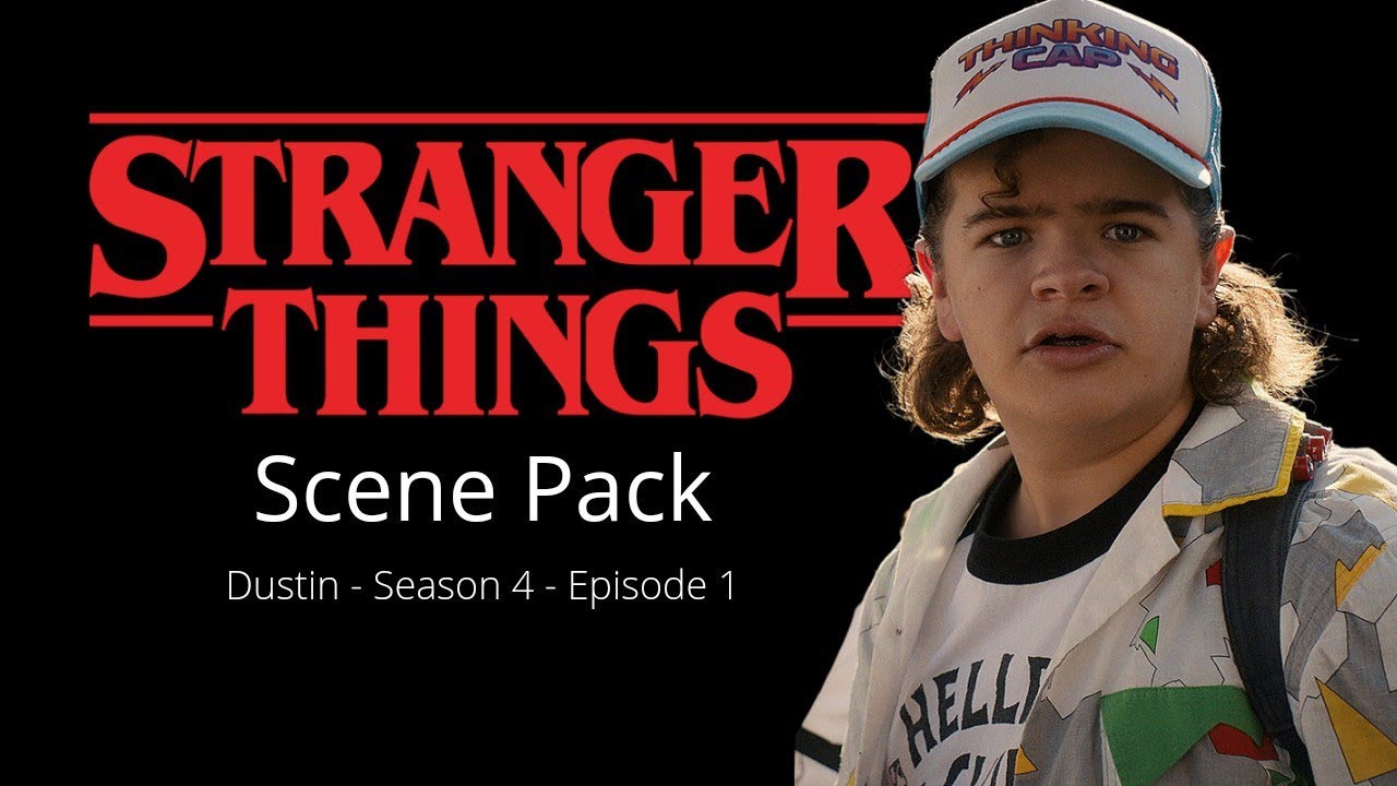 Scene pack Dustin - Season 4 - Episode 1 - No audio - Music only - YouTube