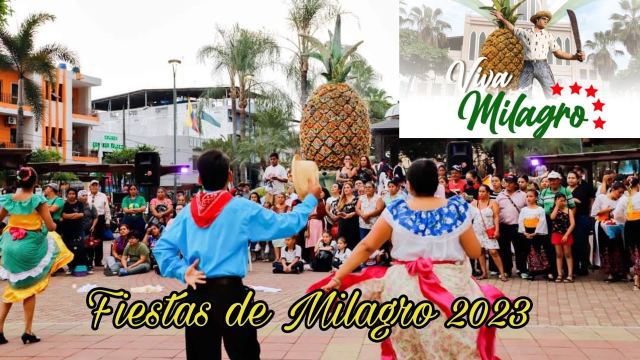 Así Se Viven Las FIESTAS DE MILAGRO 2023 🎉 Tierra Dulce | Milagro ...