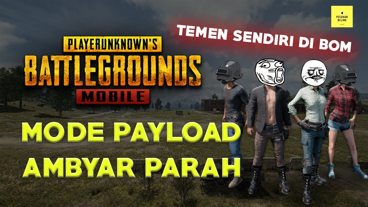 FUNNY MOMENT - KESERUAN MODE PAYLOAD PUBG MOBILE - YouTube