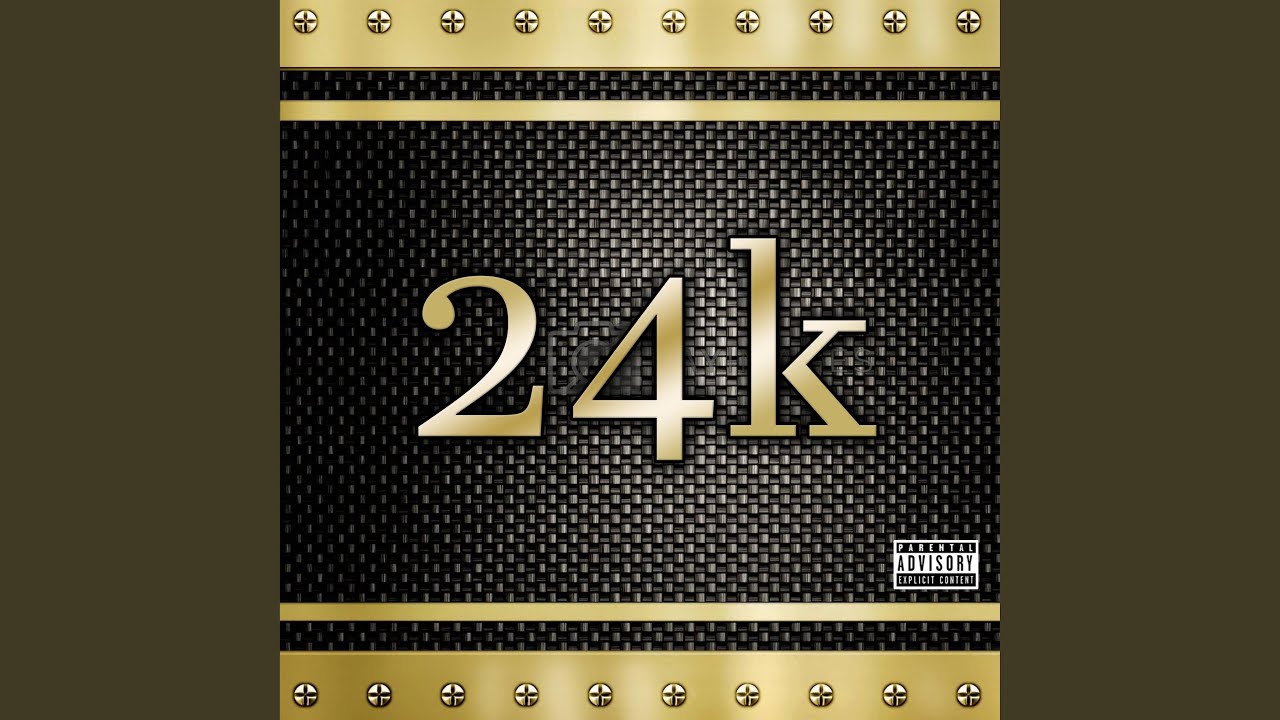 24K - YouTube