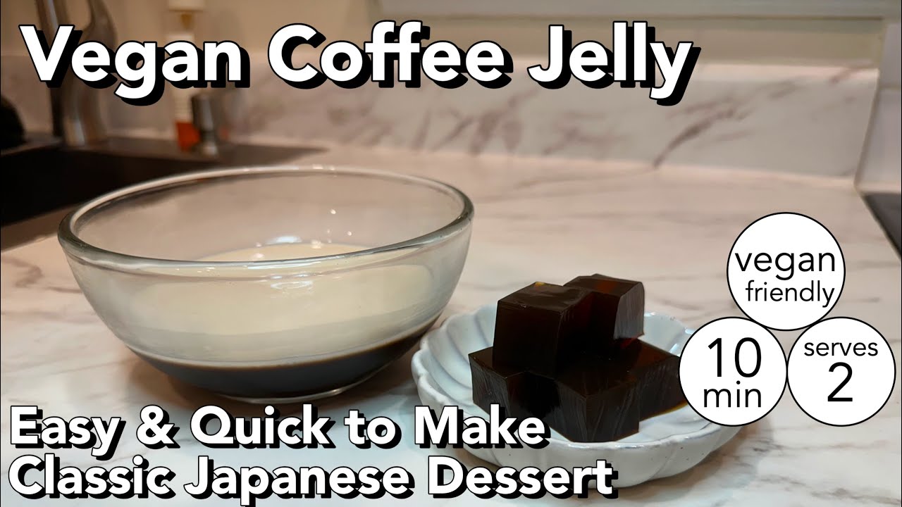Vegan Coffee Jelly〜 Made with Agar-Agar — - YouTube