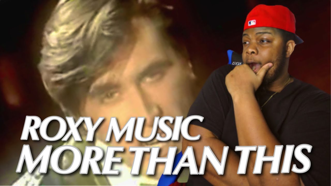 Roxy Music - More Than This | (REACTION)!!! - YouTube