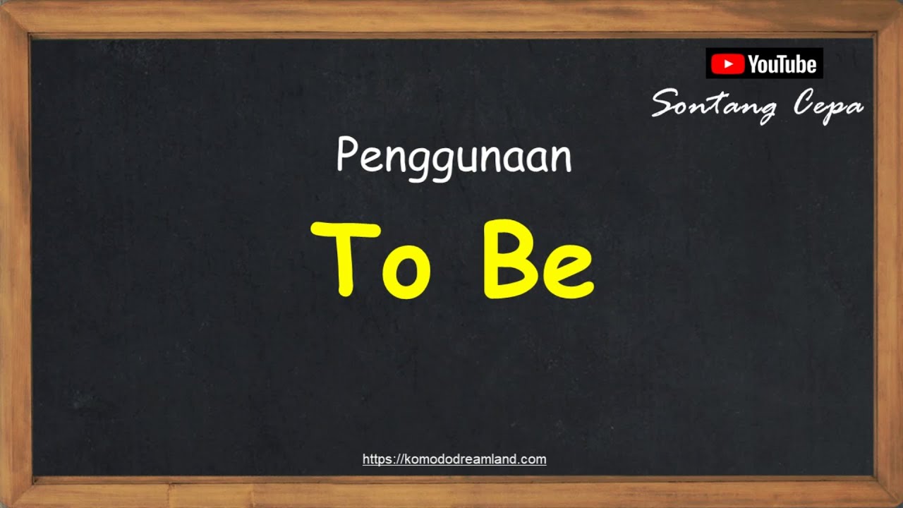 Penggunaan To Be | Belajar Bahasa Inggris | Grammar untuk Pemula - YouTube
