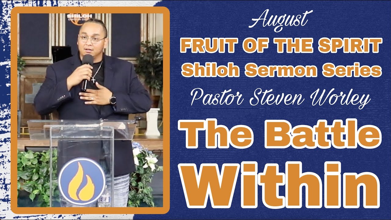 "The Battle Within" by: Pastor Steven Worley (8-27-2023) - YouTube