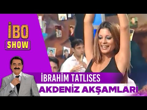 Akdeniz Akşamları | İbrahim Tatlıses | İbo show