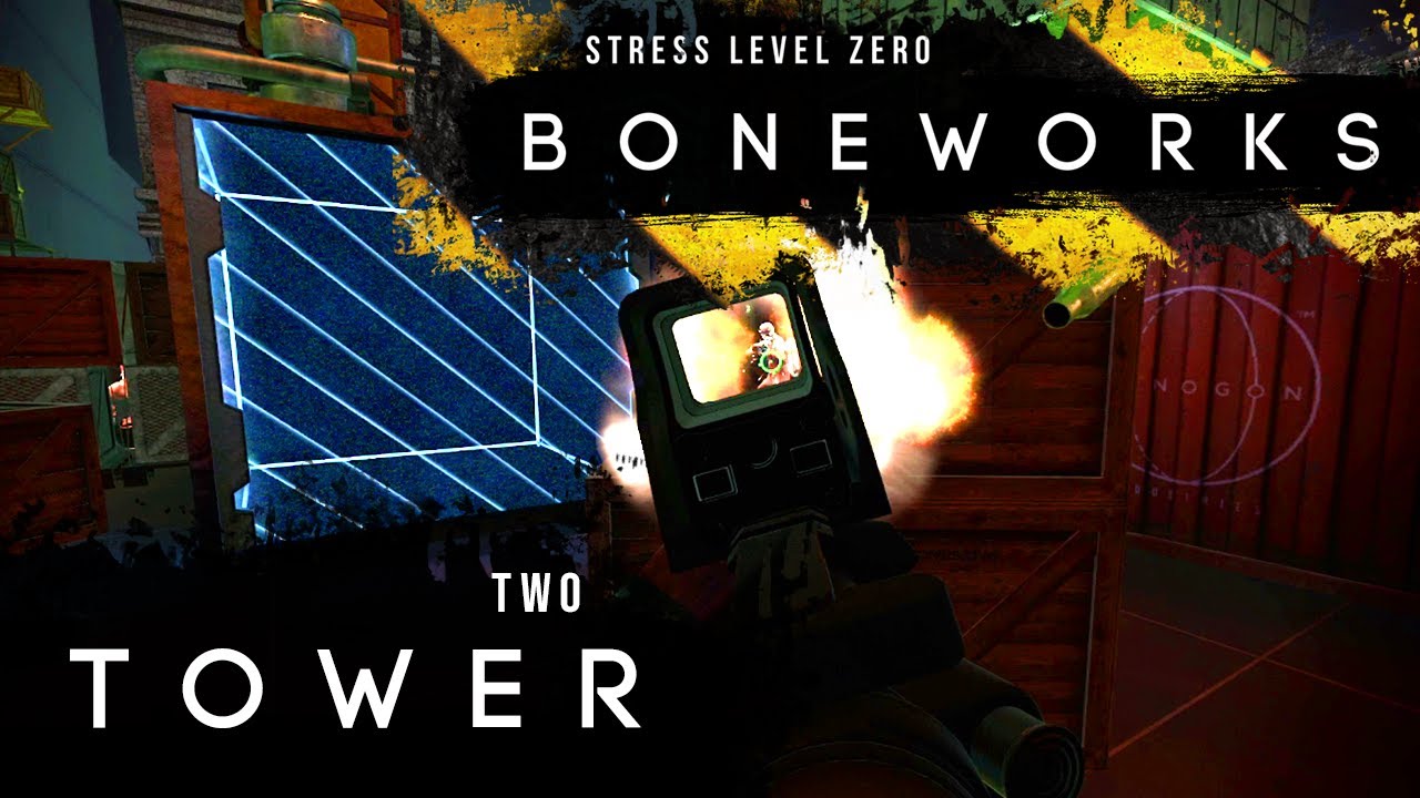 BONEWORKS - Tower - Part 2 - YouTube