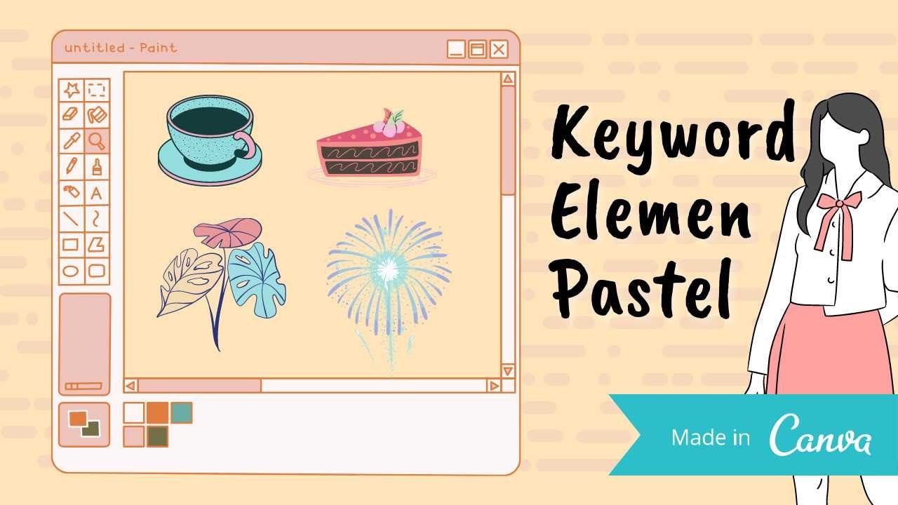 Keyword Elemen Pastel di Canva - YouTube