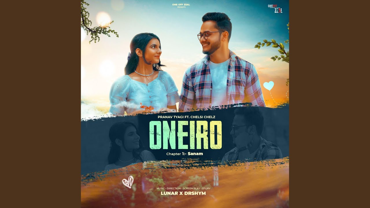 Sanam (Oneiro) (feat. Chelsi_chelzz) - YouTube