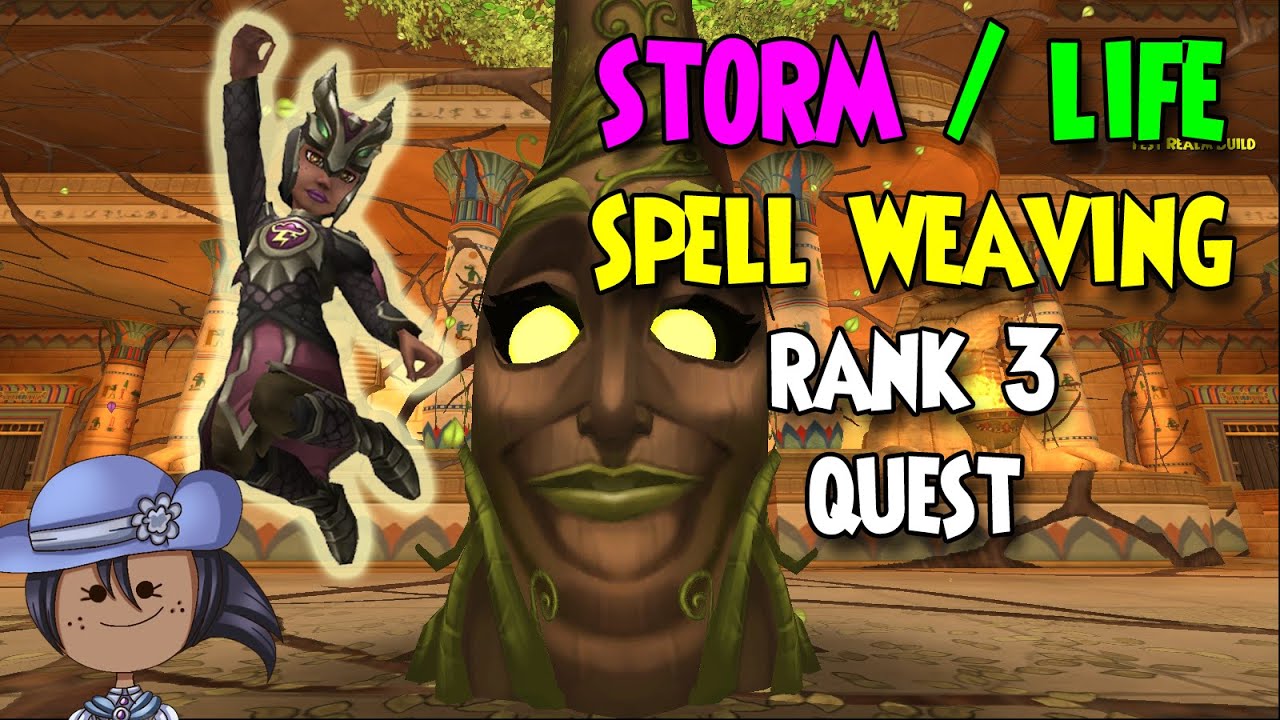 Wizard101: 🌩️ STORM 🍃LIFE - WEAVING RANK 3 QUEST - YouTube