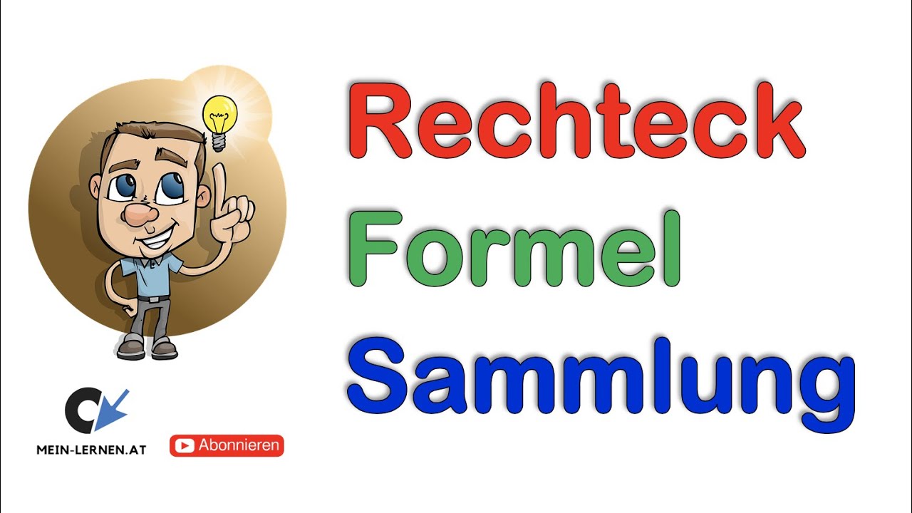 Das Rechteck Formelsammlung - YouTube