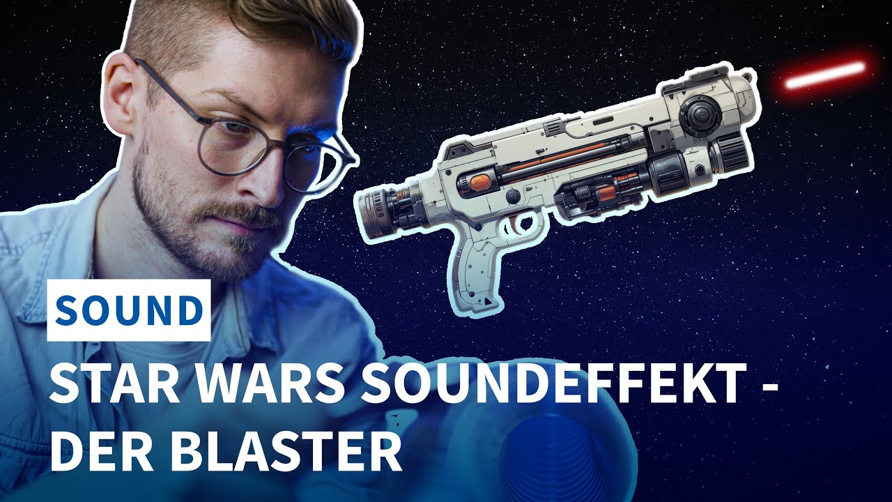 Star Wars-Soundeffekte || So erstellt ihr den Blaster-Sound! - YouTube