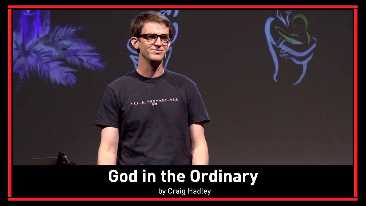 God in the Ordinary | Genesis 1, Matthew 28, & 2 Corinthians 13 | Craig ...