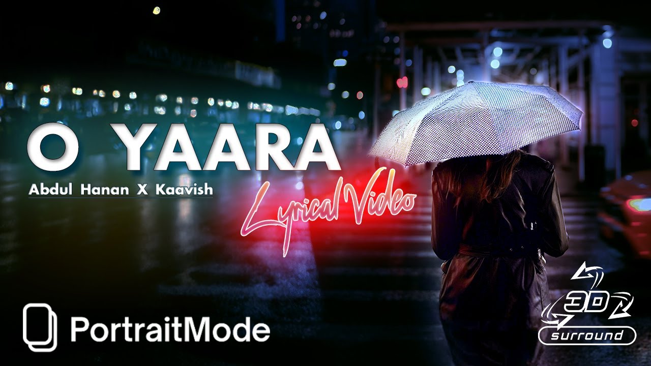 O Yaara | Season 15 | Abdul Hannan x Kaavish | Portrait Mode - YouTube