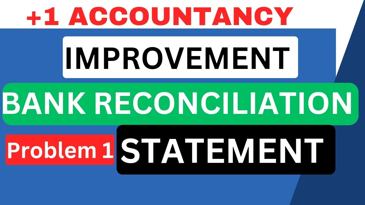 💥Problem 1💥Bank Reconciliation Statement|പെട്ടെന്ന് പഠിക്കാം ...
