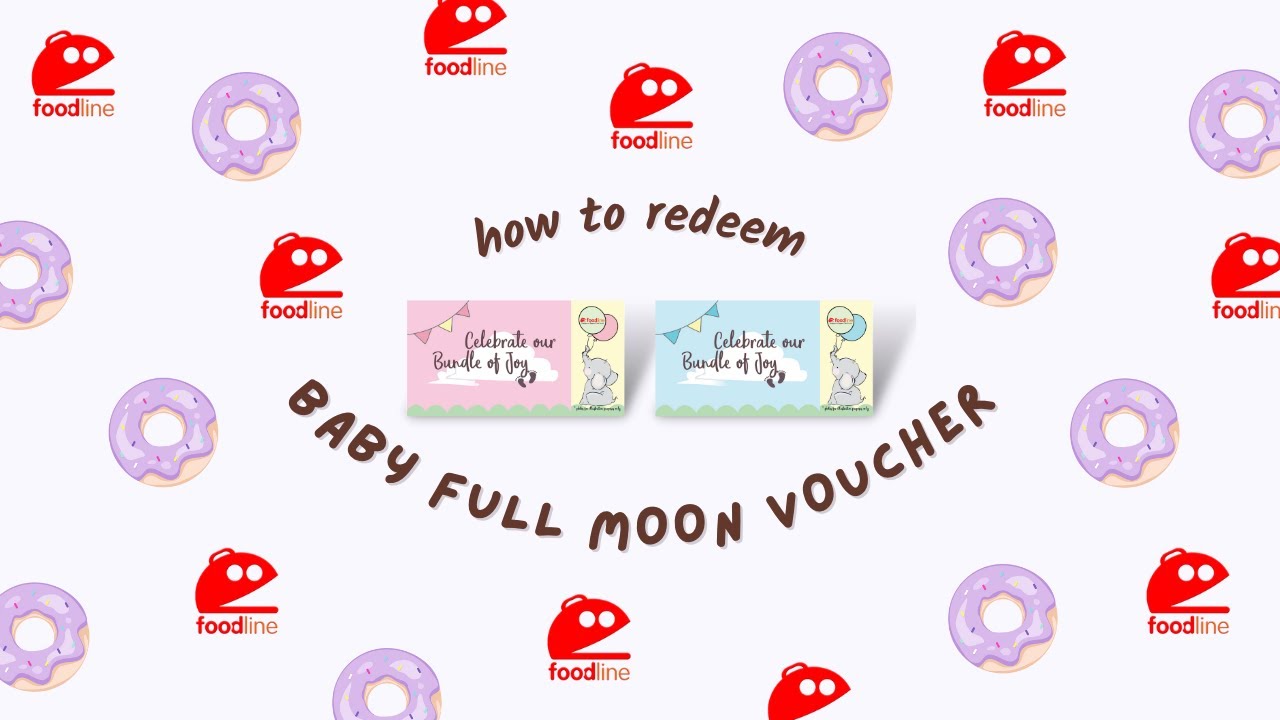 FoodLine Baby Full Moon Voucher Redemption - YouTube