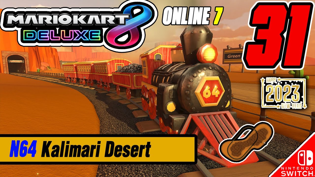 Mario Kart 8 Deluxe | ONLINE 7 | 100cc | #31 | N64 Kalimari Desert (1/1 ...