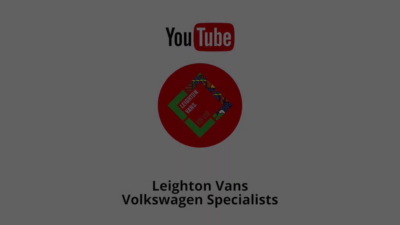 Leighton Vans VW Transporter Specialist | Leighton Vans - YouTube