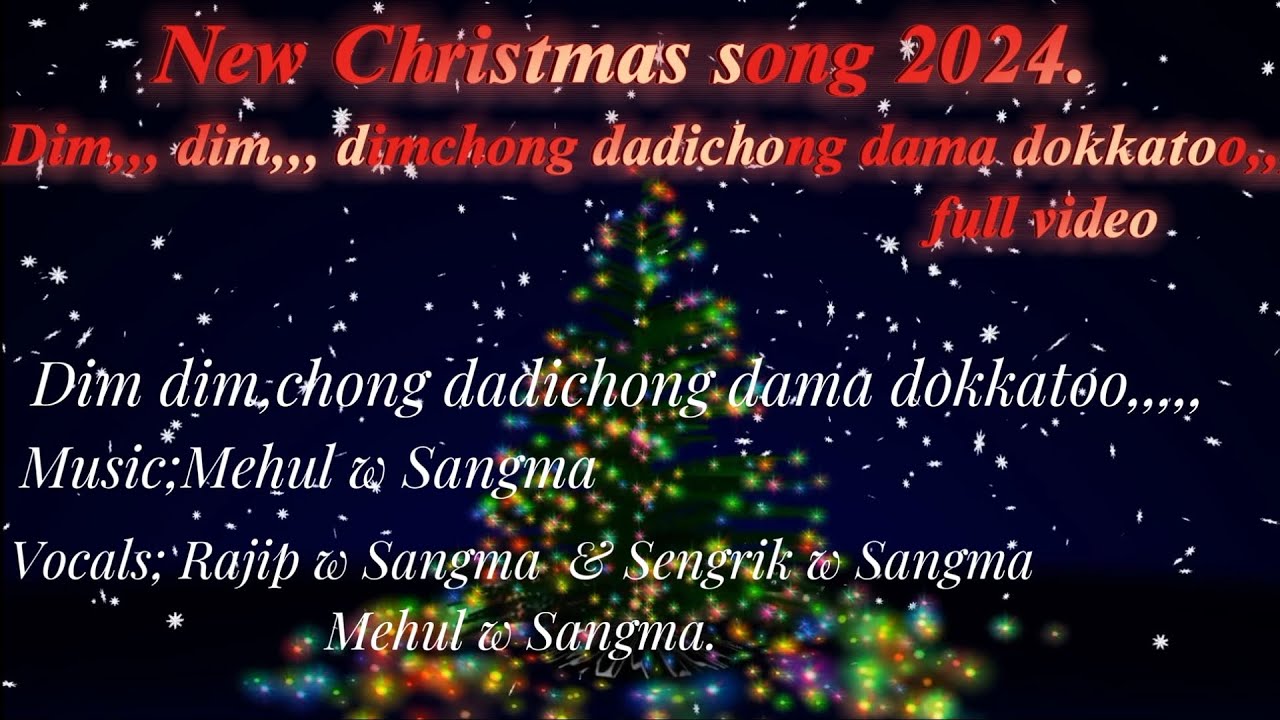 New Christmas songs 2024// Dim Dim, Dimchong dadichong// - YouTube