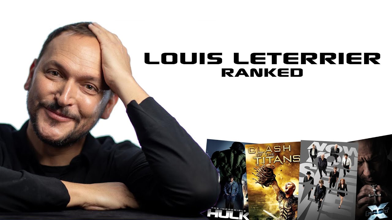 Ranking MCU Directors: Louis Leterrier - YouTube