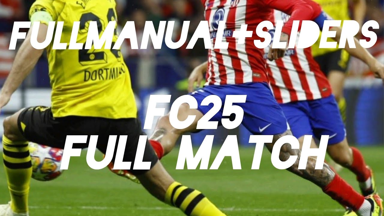 FC25 || CONTROLES MANUALES + SLIDERS || PARTIDO COMPLETO - YouTube