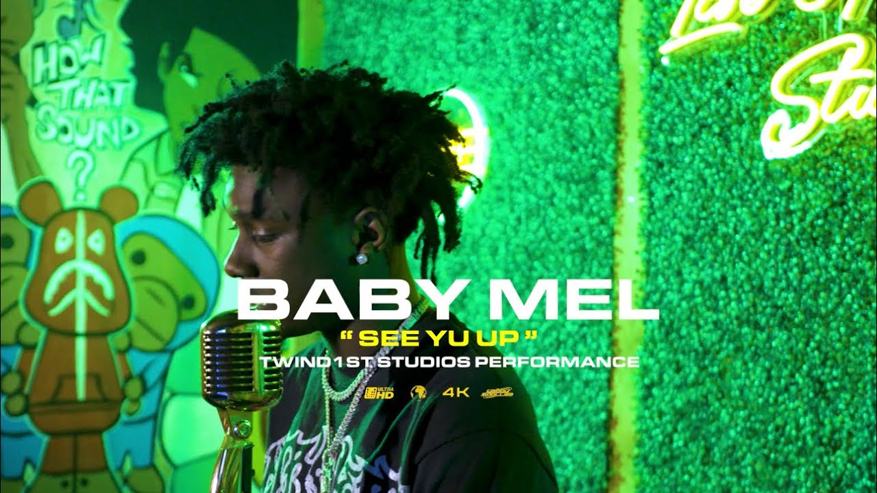 BABY MEL - SEE YU UP (Live Performance) - YouTube
