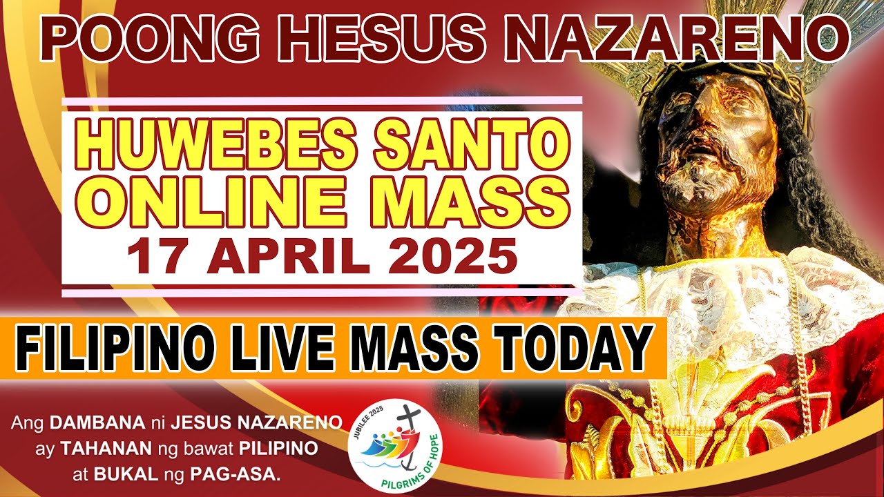 Quiapo Church Filipino Live Mass Today · 17 April 2025 (Holy Thursday ...