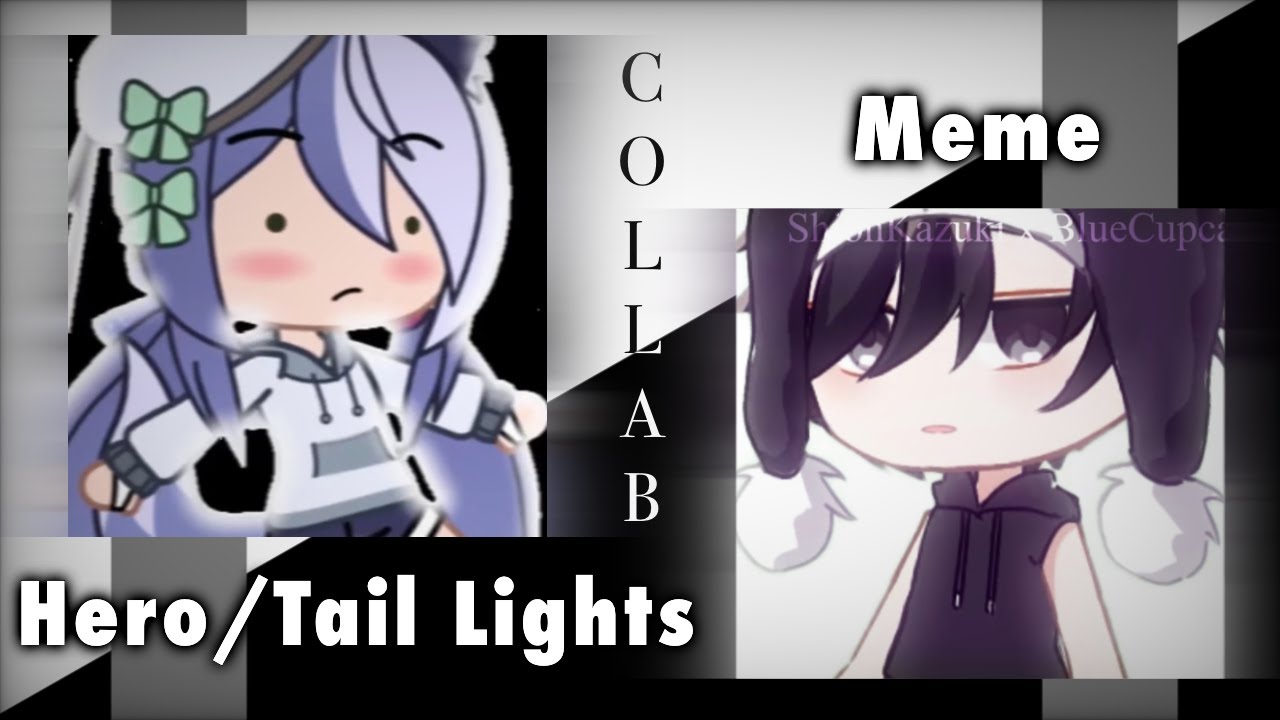 Hero/Tails Light Meme (Gacha Club) Collab with @KazukiShion - YouTube