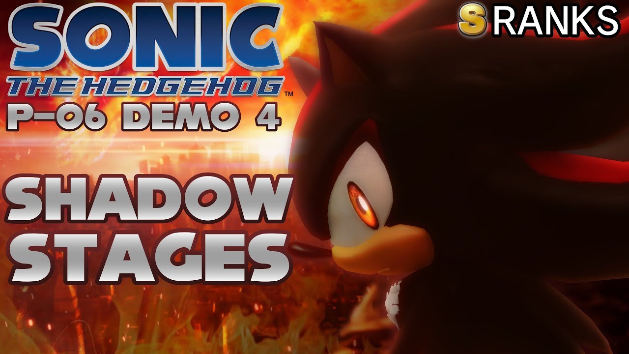 Sonic The Hedgehog P-06 Demo 4 - All Shadow Stages [S Ranks] - [1440p ...