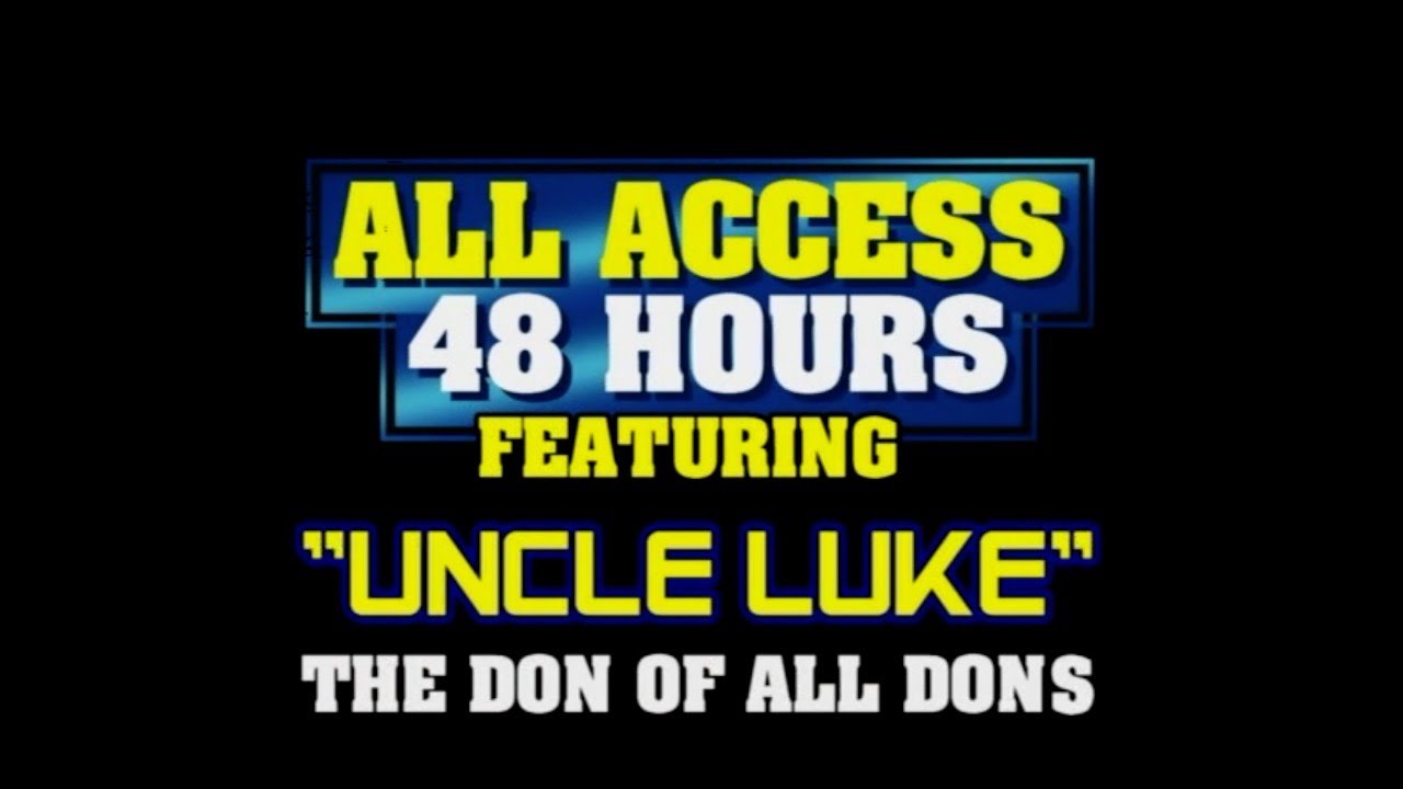 Uncle Luke All Access 48 Hours The Dvd Magazine (2003) - YouTube