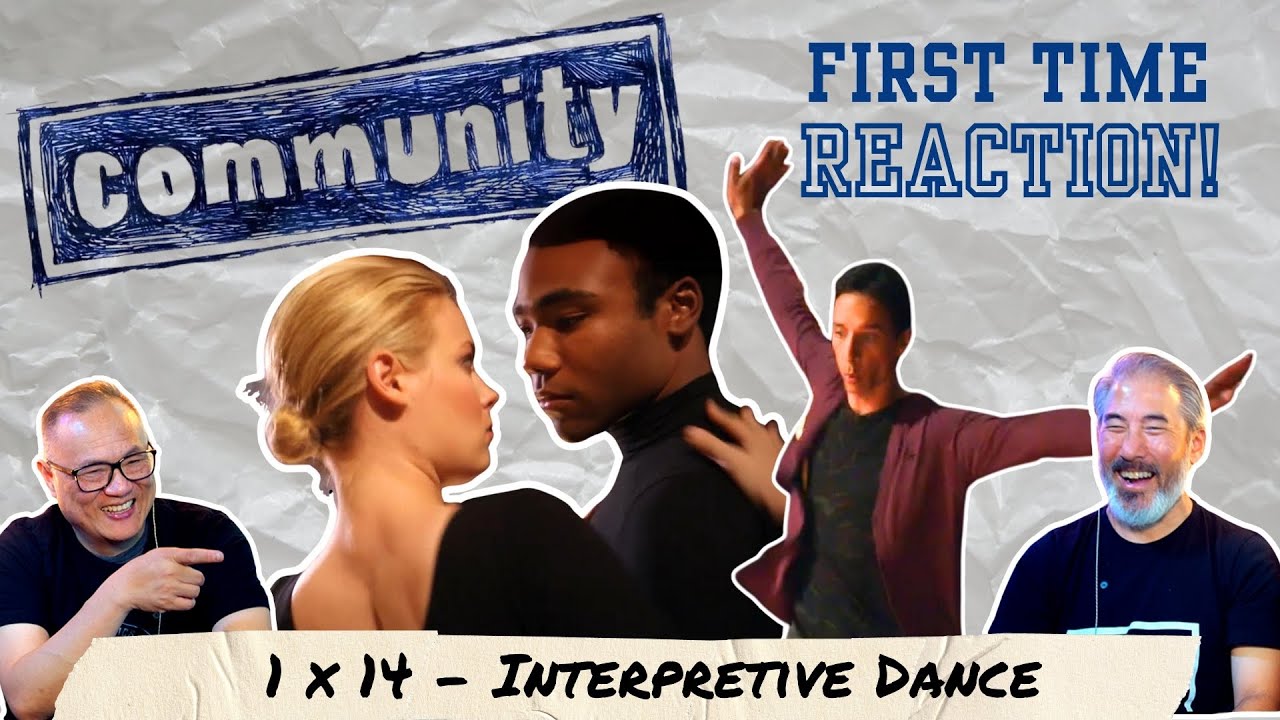 *COMMUNITY* | 1x14 Reaction | Interpretive Dance 😂 #firsttimewatching # ...
